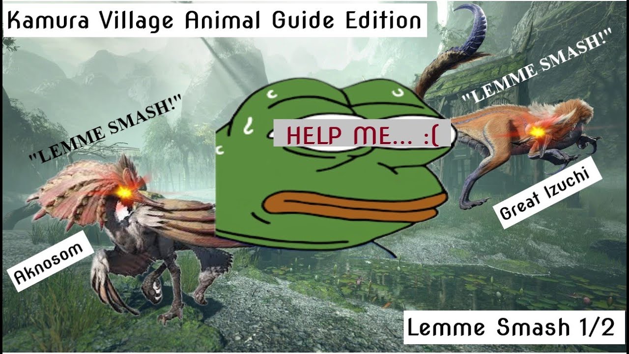 Kamura Village Animal Guide Edition | Part 1: Lemme Smash 1/2 (Great ...
