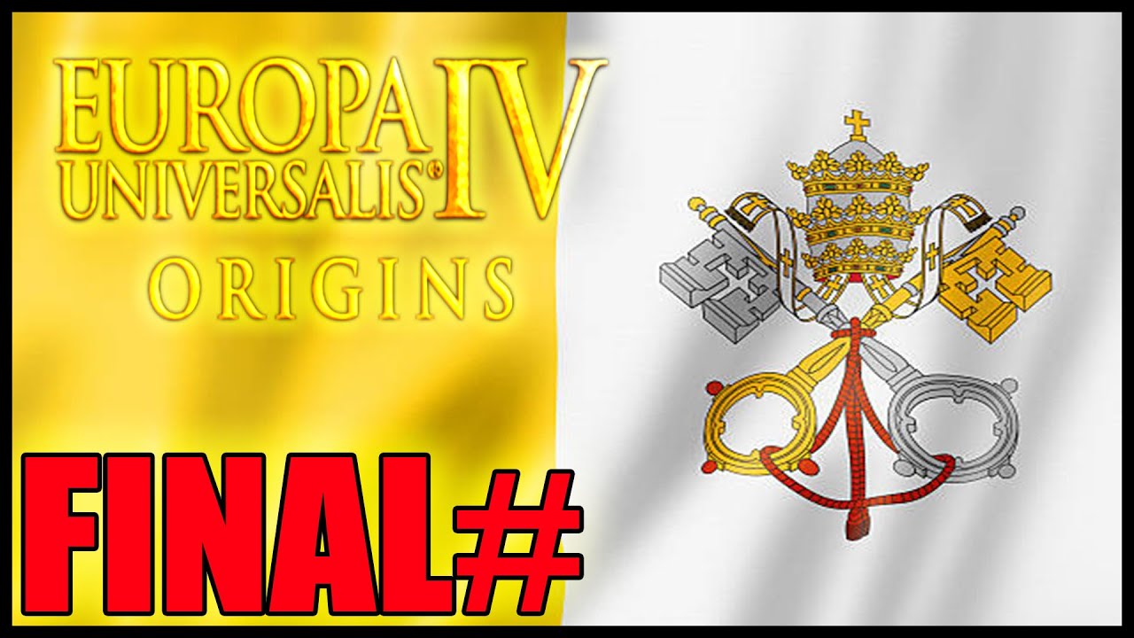Europa Universalis IV Origins - FINAL - #58 Gameplay Español - YouTube