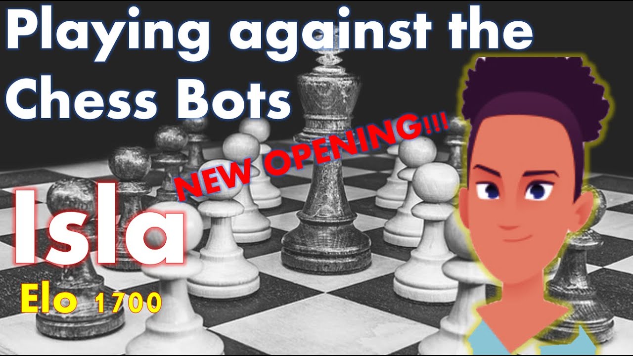 Playing against the Chess bots | Isla 2.0 | Tilt, Reti + New Opening ...