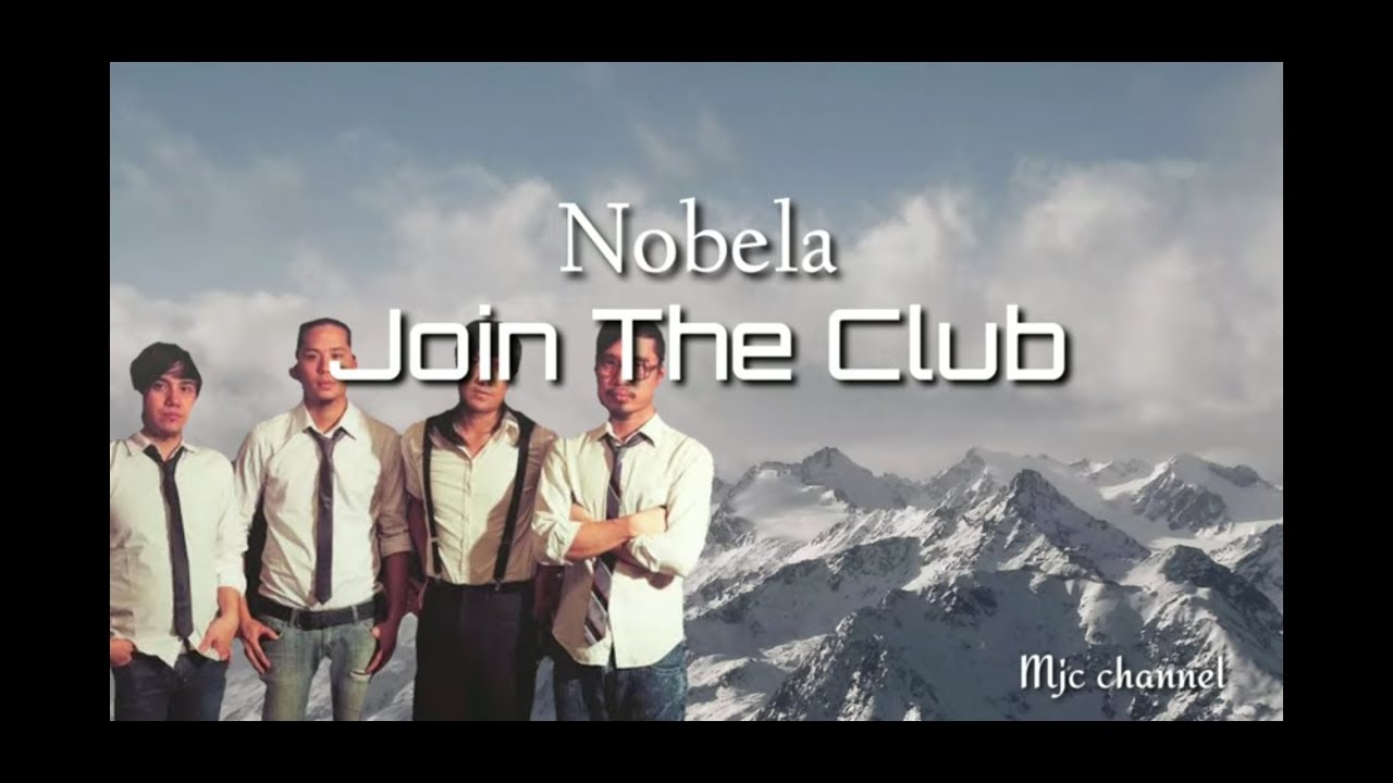 Nobela - Join The Club(Lyrics) - YouTube