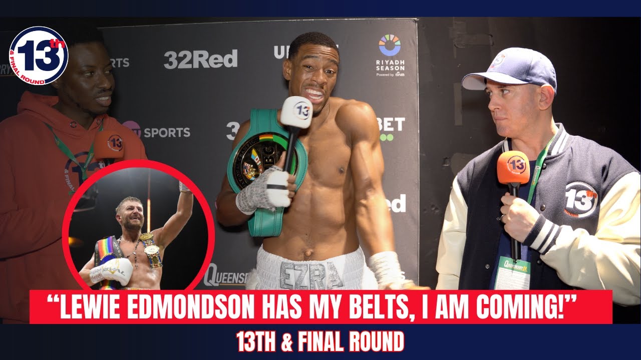 "LEWIE EDMONDSON HAS MY BELTS, I'M COMING!" EZRA TAYLOR | FIGHT NIGHT ...