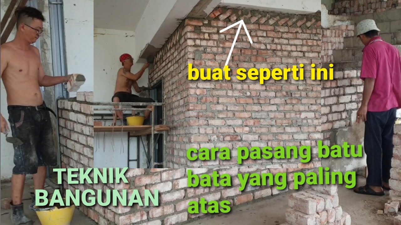 teknik bangunan || meneruskan pasang batu bata hingga selesai || - YouTube