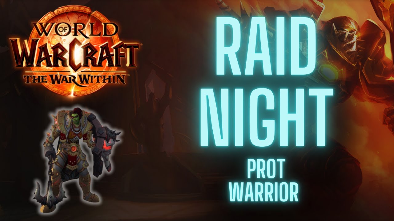 RAID NIGHT! Prot Warrior Main! - YouTube