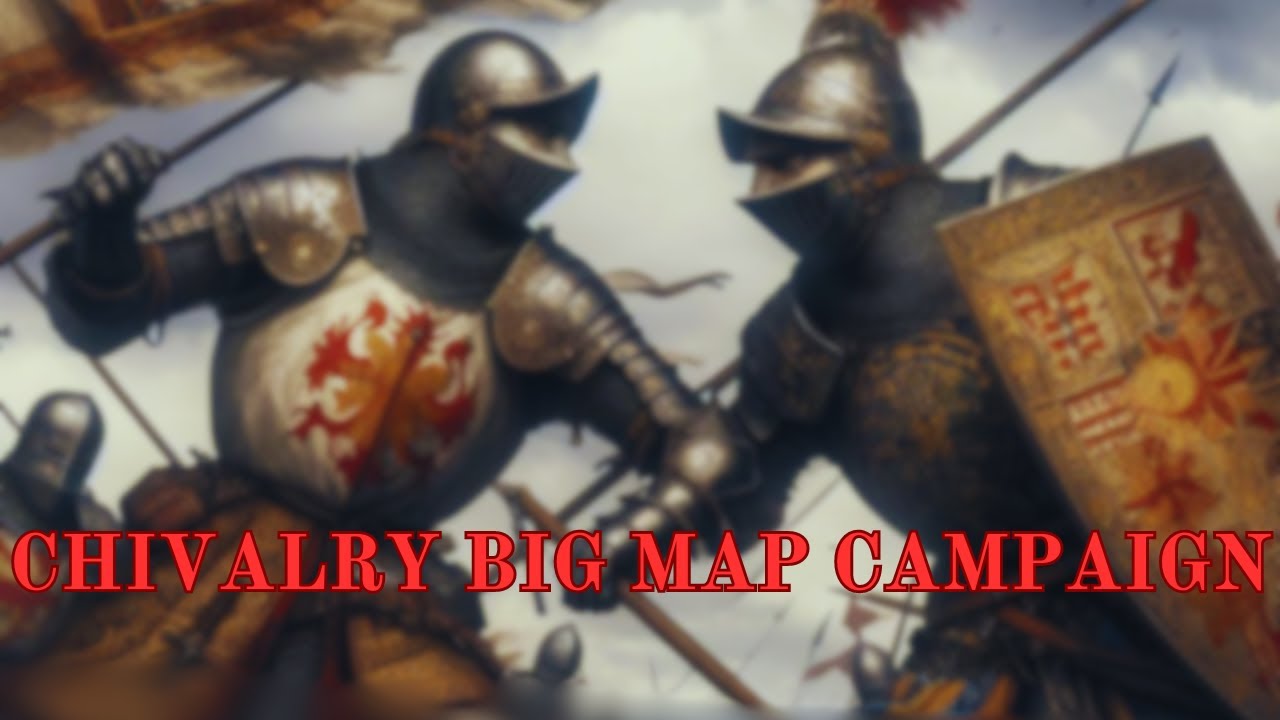 ENEMIES EVERYWHERE ON THE CHIVALRY REMASTERED BIG MAP - Kingdom of ...