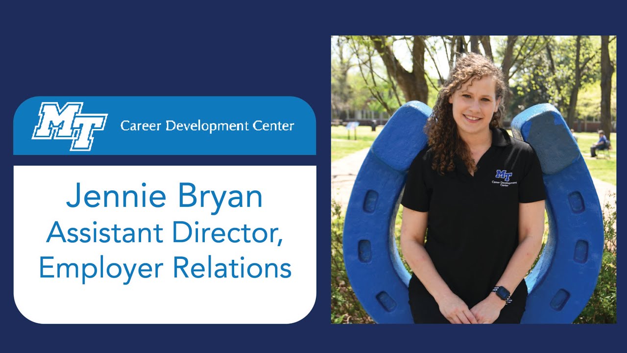 Jennie Bryan, Assistant Director of Employer Relations at MTSU Career ...