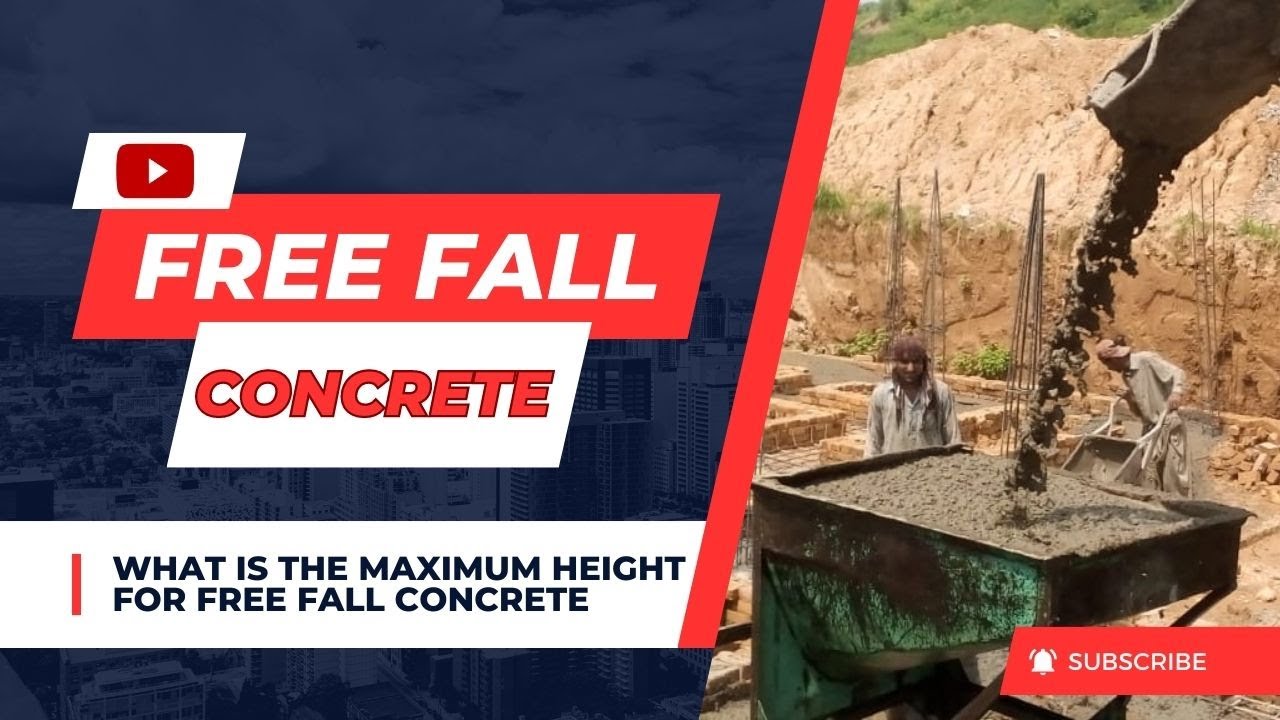 Free fall concrete | What is the maximum height for free fall concrete ...