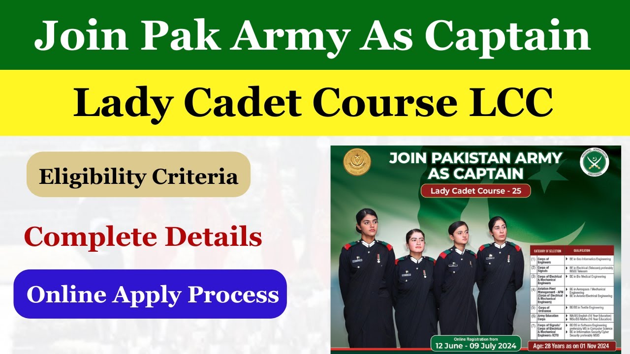 Join Pak Army as Captain Through Lady Cadet Course LCC | LCC Online ...