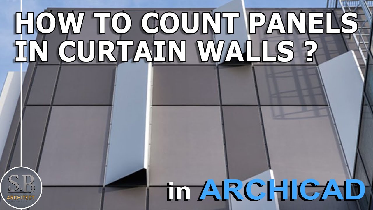 How to Count Panels in Curtain Walls in Archicad Tutorial - YouTube