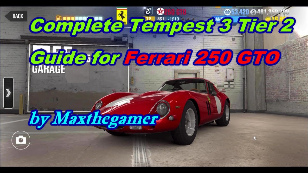 CSR2|CSR Racing 2 Tempest 3 Tier 2 Guide for Ferrari 250 GTO - YouTube