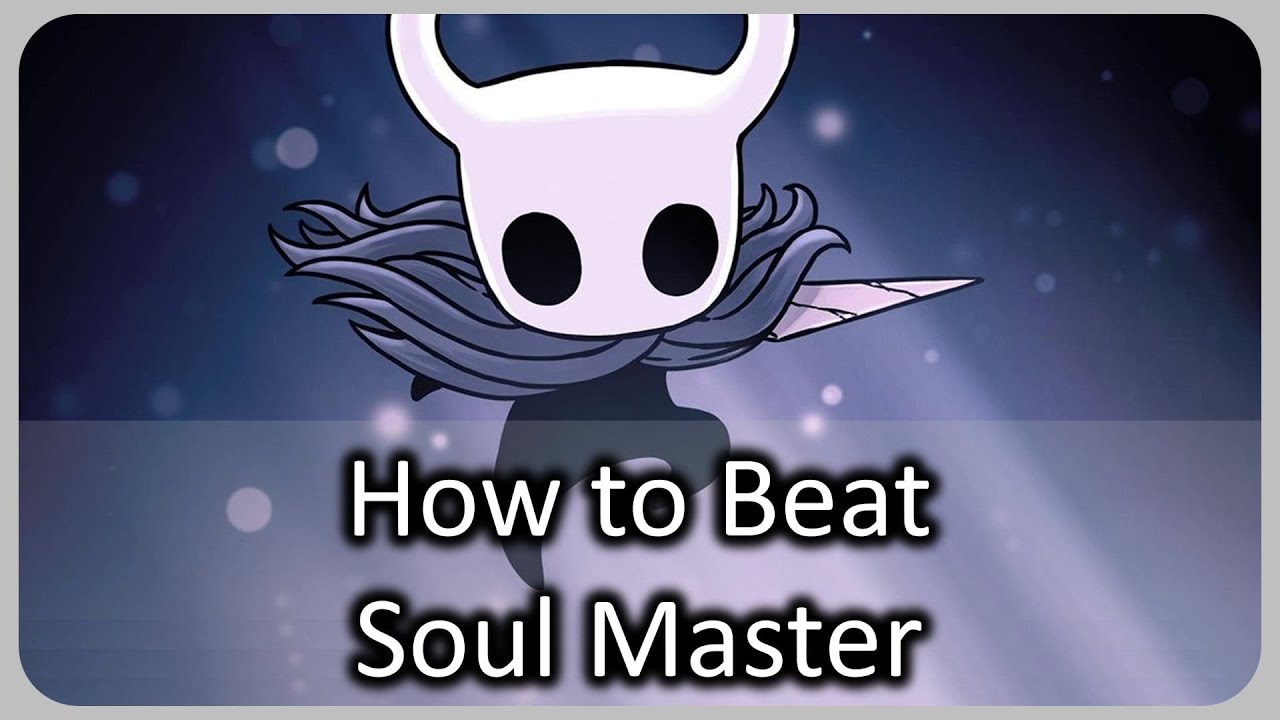 How To Beat Soul Master in Hollow Knight | Boss Fight - YouTube