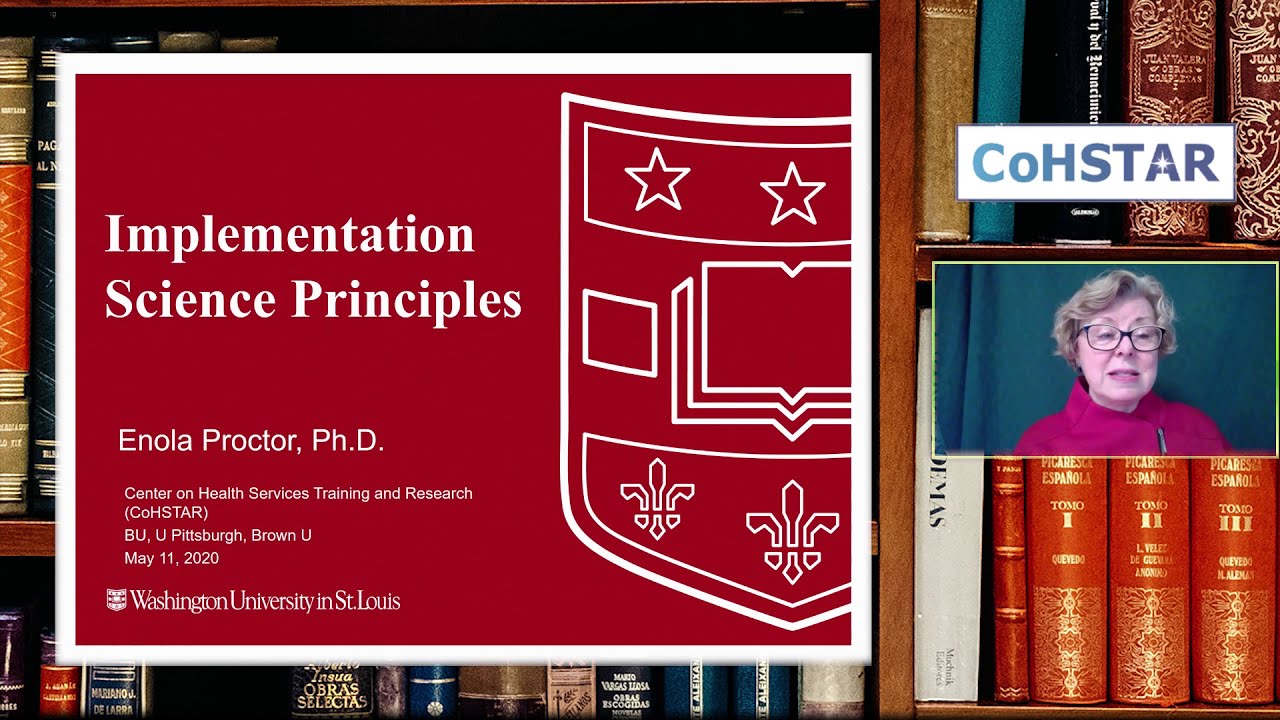 Enola Proctor PhD, Keynote Presentation - "Implementation Science ...