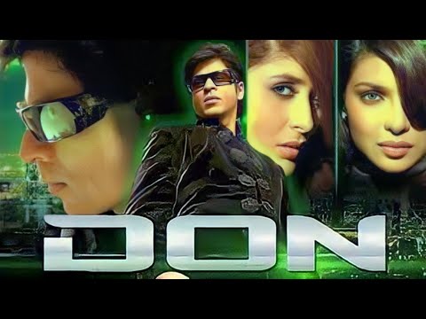 Don (2006) Full Movie Hindi Facts | Shah Rukh Khan | Priyanka Chopra | Arjun Rampal | Isha | Boman