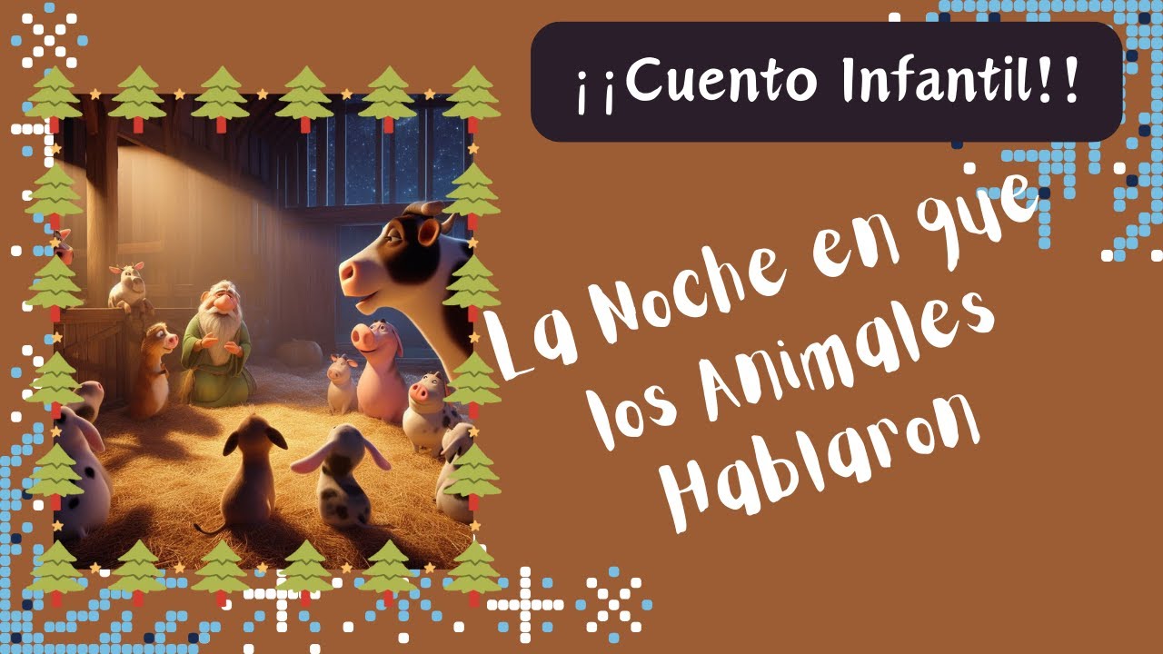 Cuento Infantil para Dormir: La Noche en que los Animales Hablaron ...