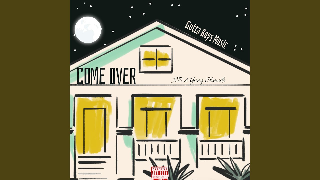 Come Over YouTube come-over-youtube