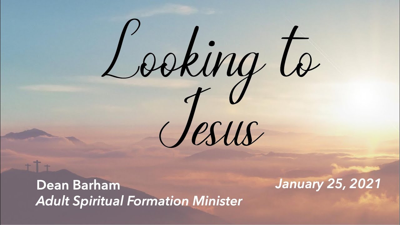 Looking to Jesus-Dean Barham - YouTube