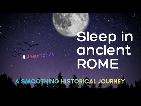 Fall Asleep in Ancient Rome | Historical Sleep Story for Grown Ups ...