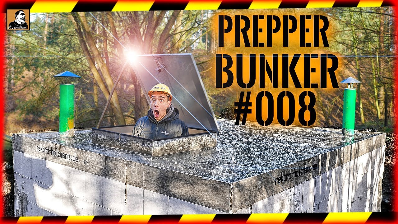 🚨 PREPPER BUNKER #008 | ER IST FERTIG | BUNKERTÜR | STAHLBETONDECKE ...