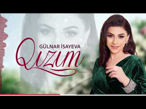 Qızım#ifa:Gülnar İsayeva #söz:Gülxar Əmrahqızı#mus:Elnur Cəbiyev