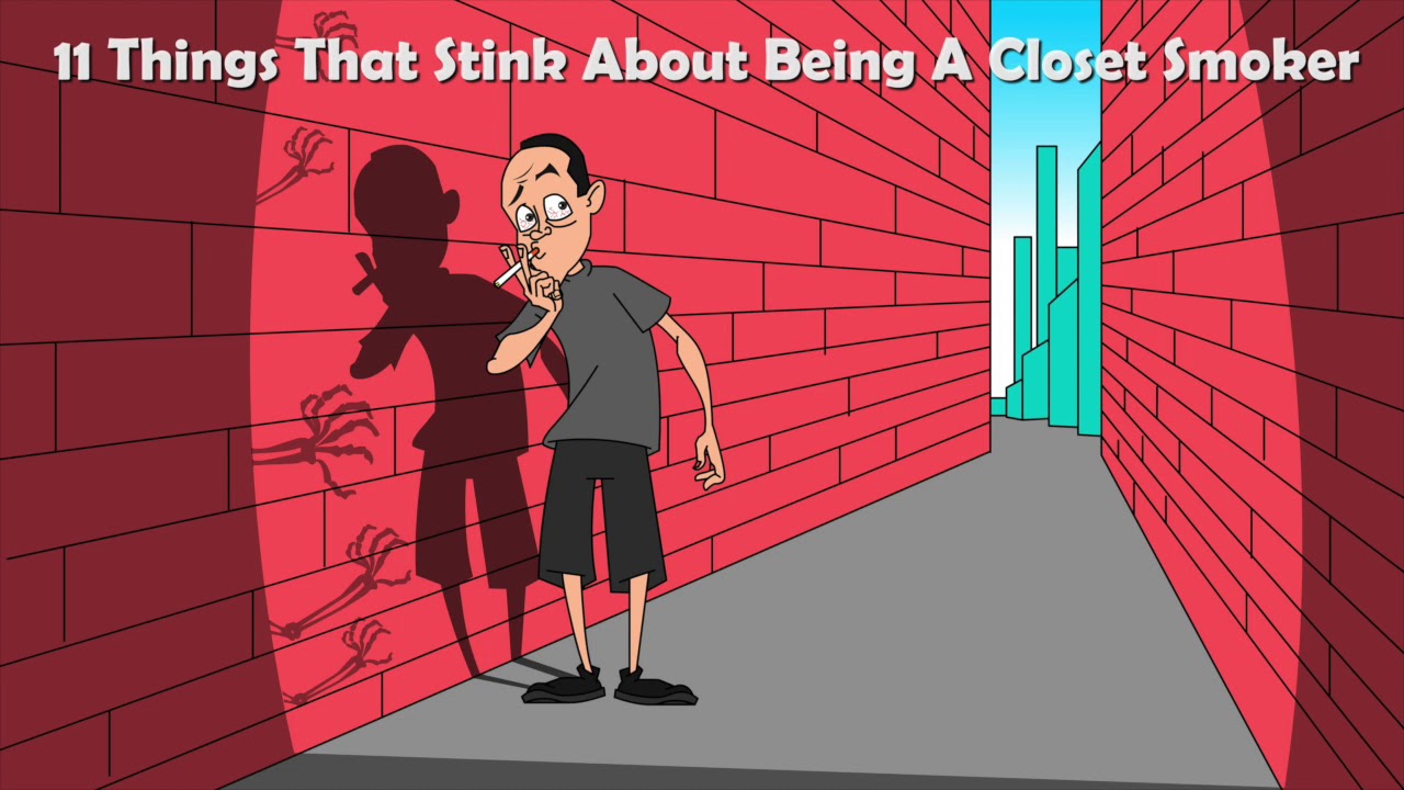 11 Things That Stink About Being A Closet Smoker - YouTube