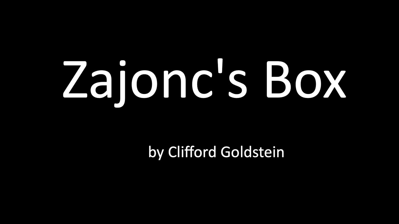 Clifford Goldstein - Zajonc's Box - YouTube