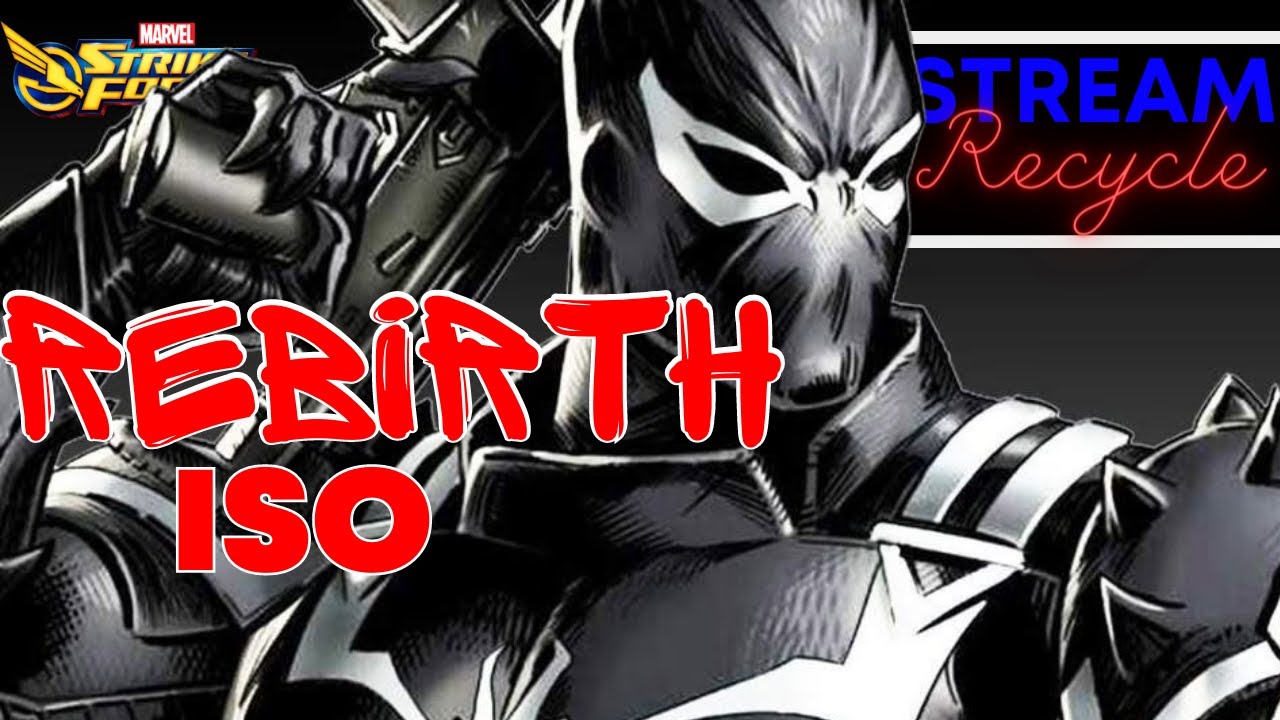 Endless Iso Choices for Rebirth - Stream Recycle - MSF - Marvel Strike ...