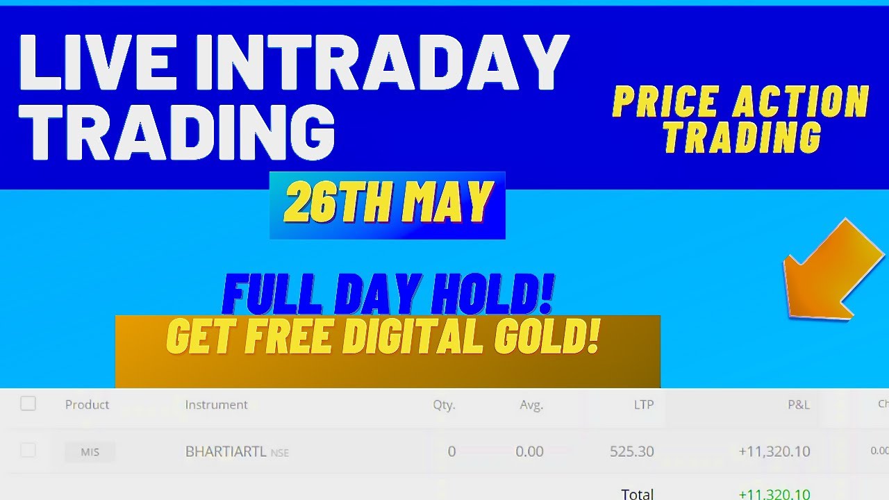 26th May | Live Intraday Trading Today | Intraday Trading In Equity ...