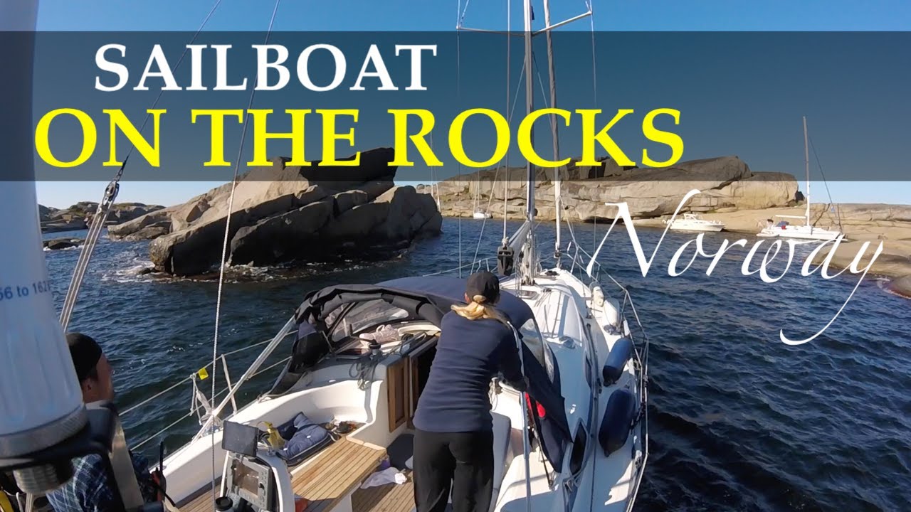 Sailboat Docking - Sailboat on the rocks - YouTube