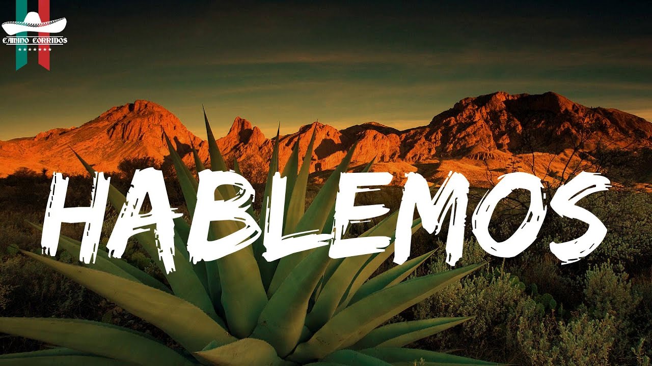 Hablemos Letra