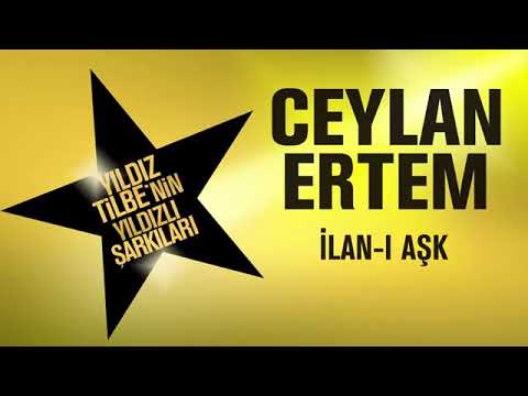 Ceylan Ertem İLAN-I AŞK