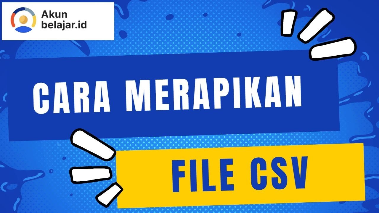 CARA MERAPIKAN FILE CSV - YouTube