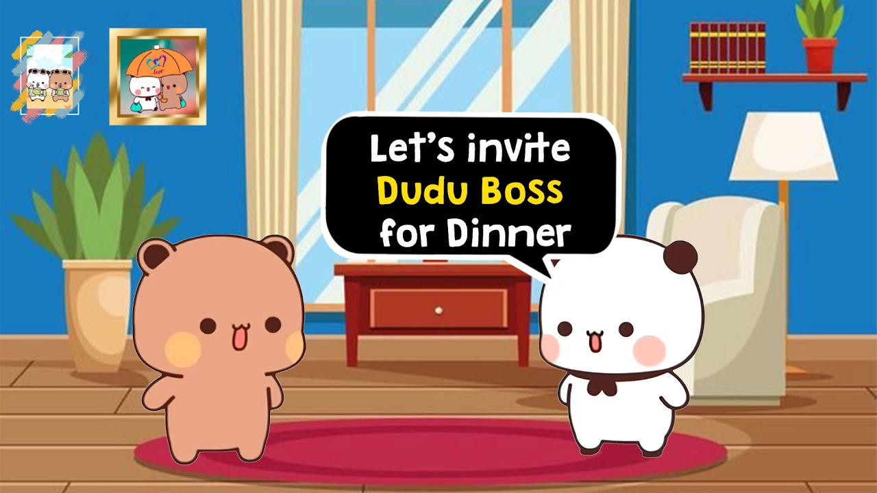#BDL42 | Bubu Dudu invites Dudu Boss for dinner | bubududulublife - YouTube