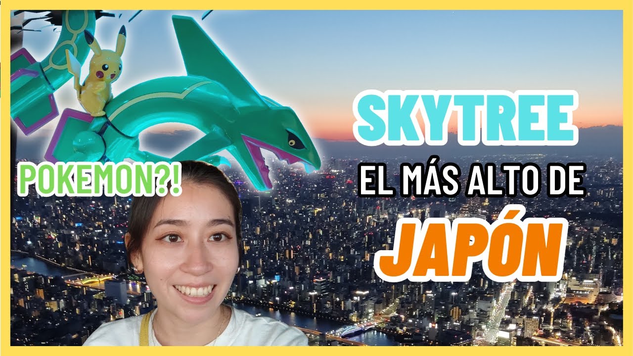 SKYTREE en JAPÓN!! Encontré Pokemon center 🐍 y a Mugiwara !! - YouTube