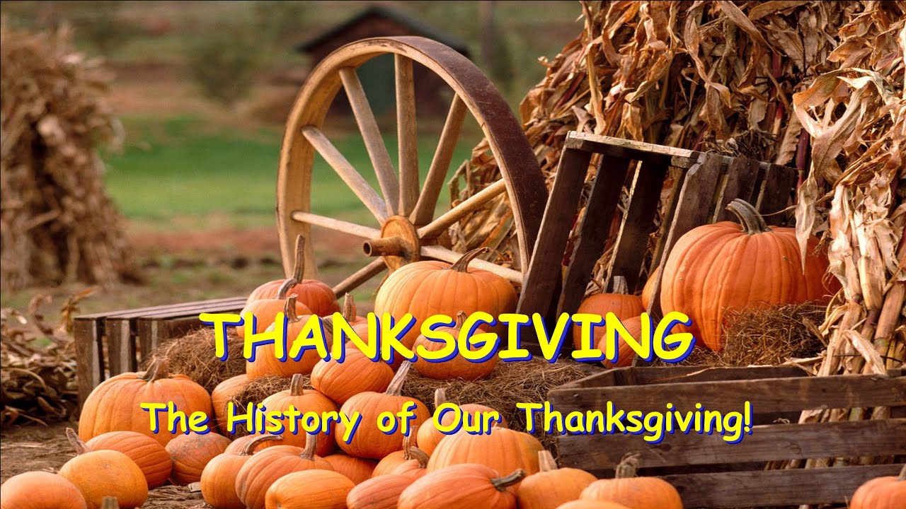 The History of THANKSGIVING - YouTube