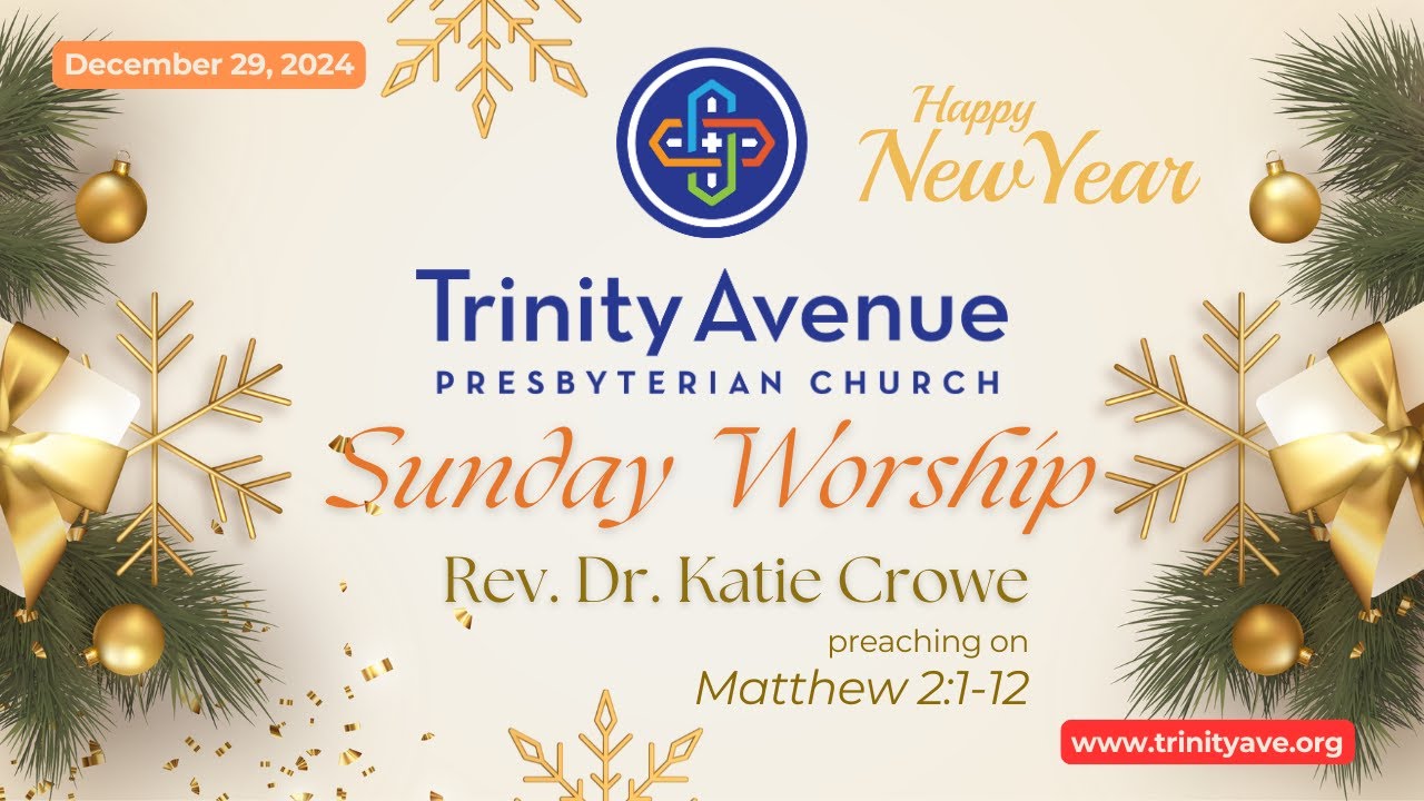 Sunday, Dec 29, 2024, TAPC Worship: Rev. Dr. Katie Crowe preaching on ...