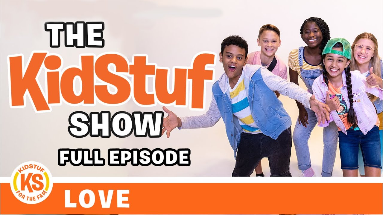 Learning to Love Everybody • The KidStuf Show • Full Episode - YouTube