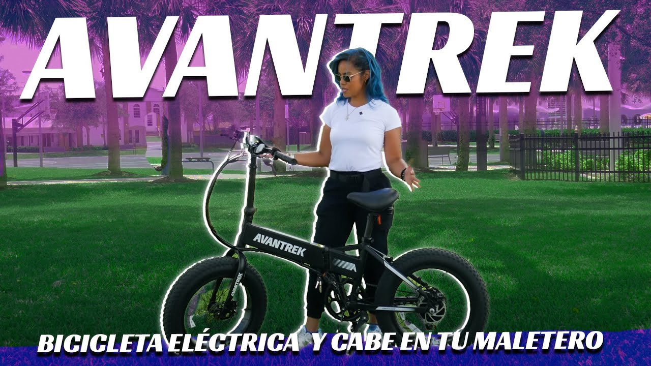 UNA BICICLETA ELÉCTRICA Y CABE EN TU MALETERO, CONOCE LA AVANTREK ...