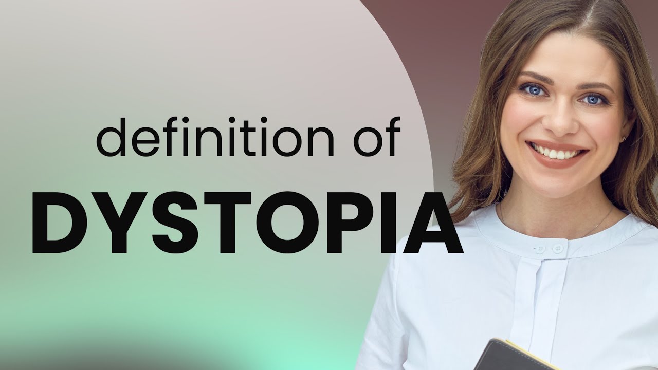 Dystopia | DYSTOPIA definition - YouTube
