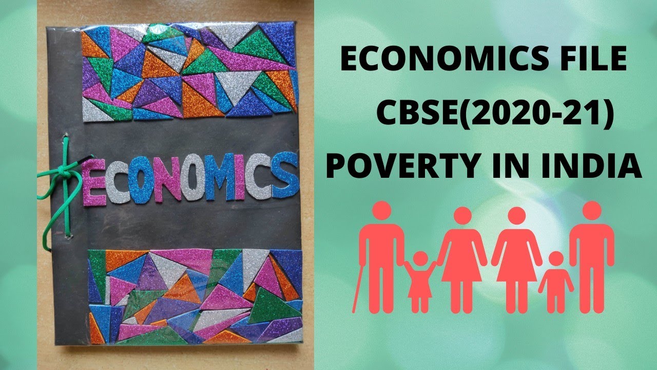 Economics project on Poverty In India (2020-21) || CBSE || Class-12 ...