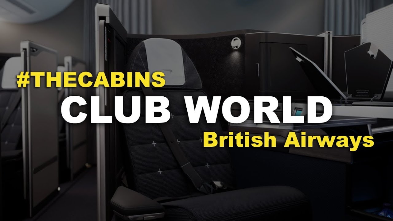 Club World British Airways - YouTube