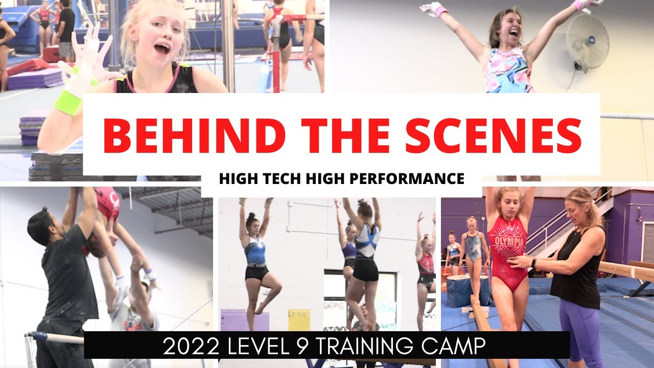 Behind the Scenes Level 9 High Tech High Performance Training Camp ...