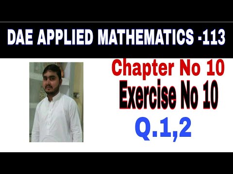 DAE Math 113 1st Year || Applied Mathematics 113 ||Chapter 10 ...
