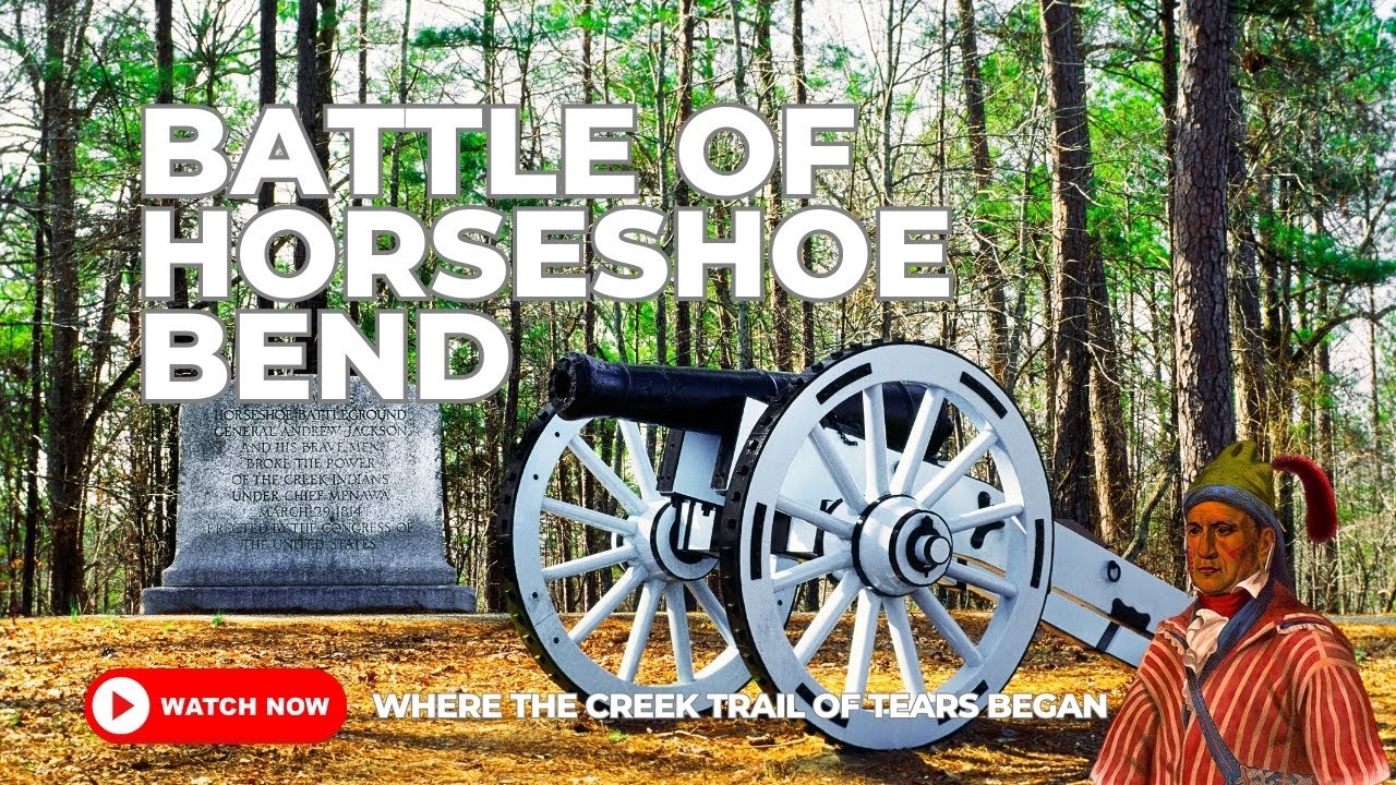 Battle of Horseshoe Bend, Alabama - YouTube