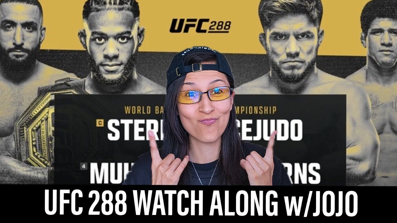 UFC 288 Watch Along w/JoJo - YouTube