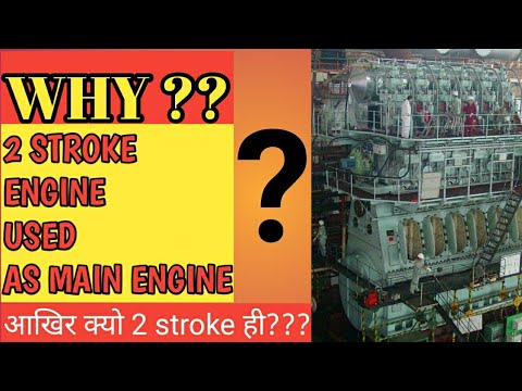 Why 2 Stroke engine used as Main Engine on ship - YouTube