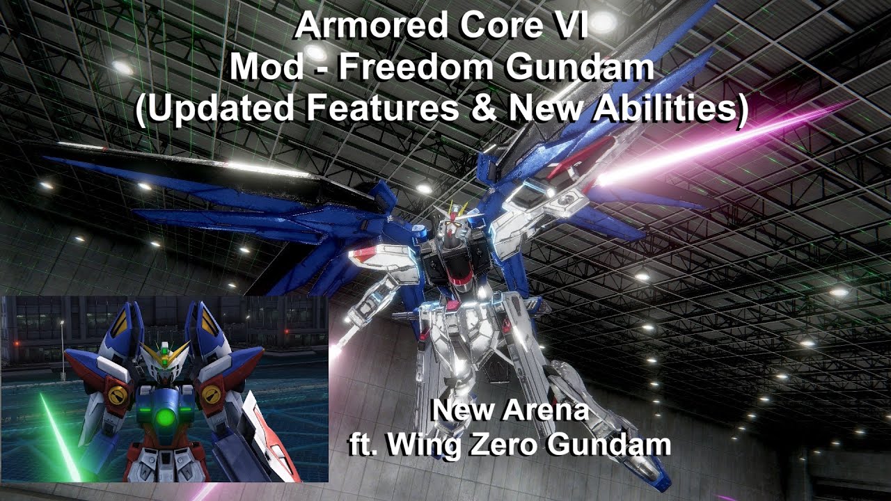 Armored Core VI - ZGMF-X10A Freedom Gundam mod - Features + New Arena ...