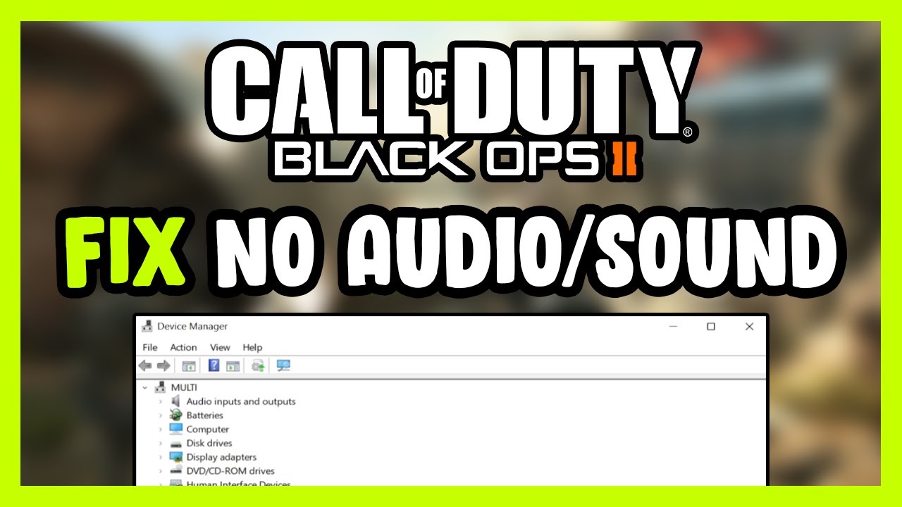 How to FIX COD Black Ops 2 No Audio/Sound Not Working - YouTube