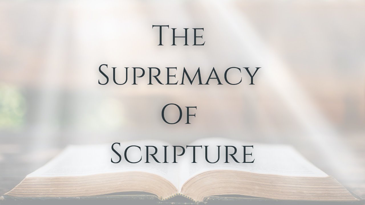 The Supremacy Of Scripture - Matthew 5:17-20 - YouTube