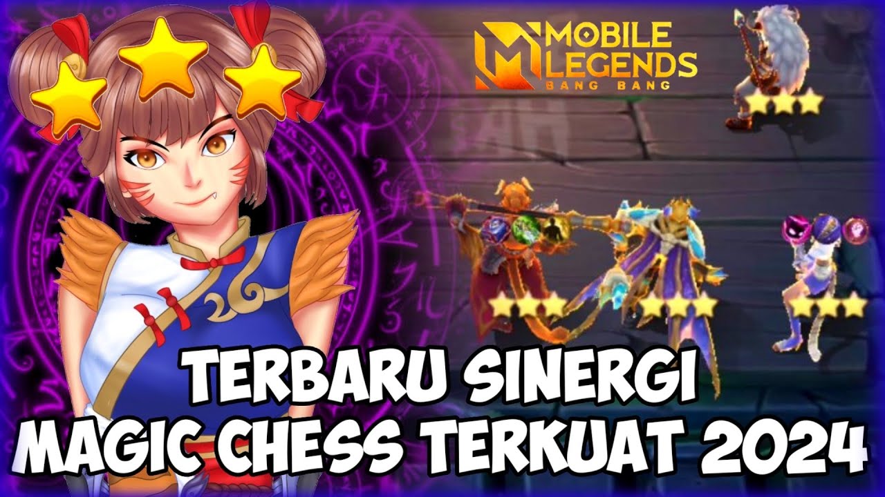TERBARU SINERGI MAGIC CHESS TERKUAT 2024 _ SINERGI MAGIC CHESS TERKUAT MOBILE LEGENDS - YouTube