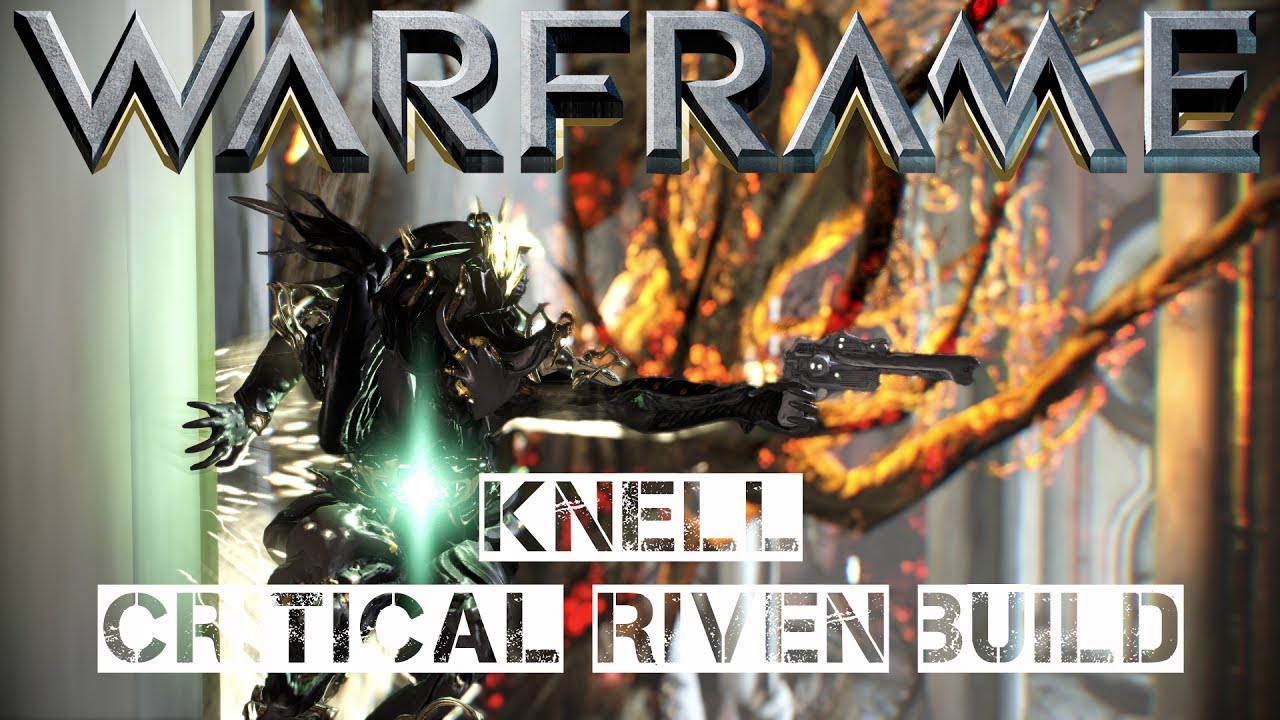 Warframe Knell Critical Riven Build - Ring The Death Knell - YouTube