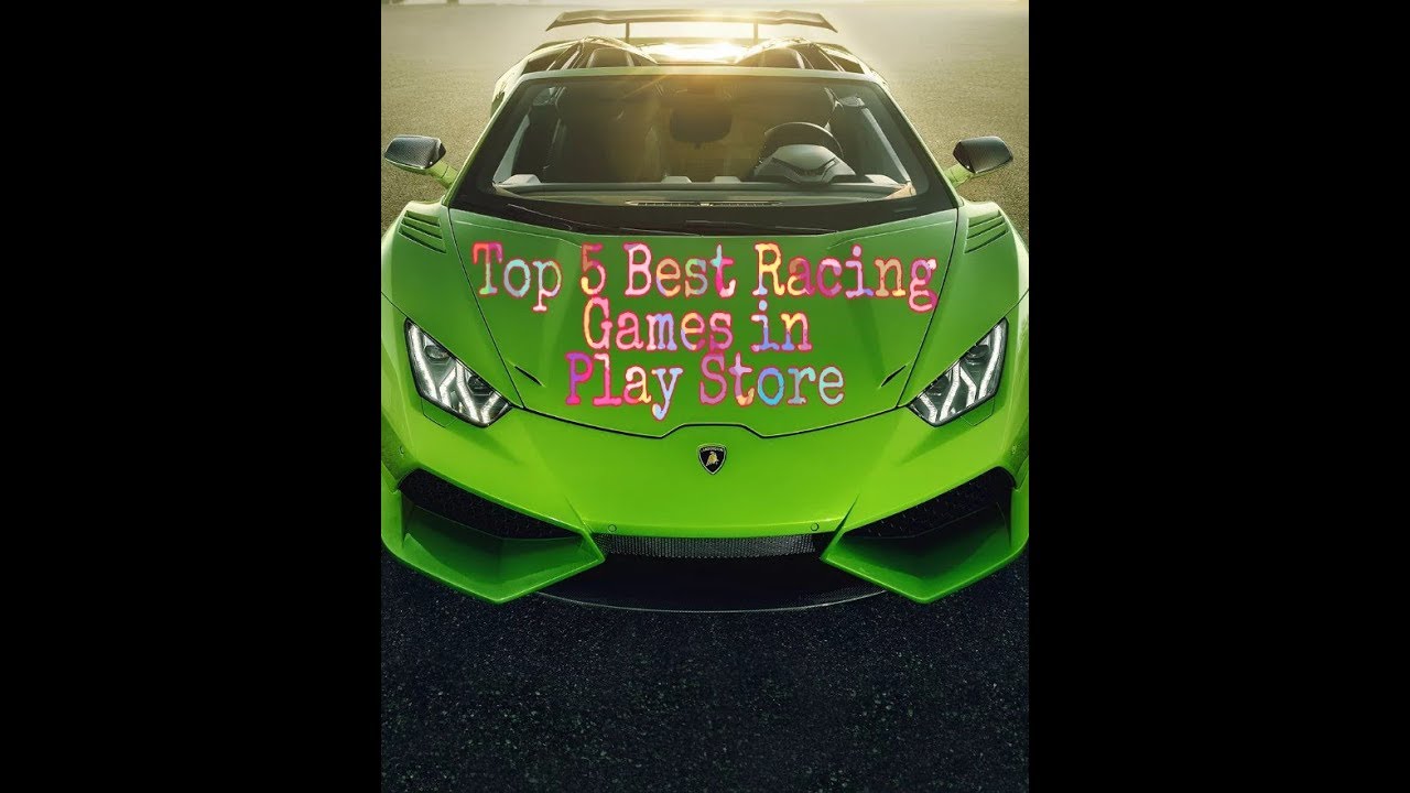 Top 5 Best Racing Games(play store ke 5 best Racing games) - YouTube